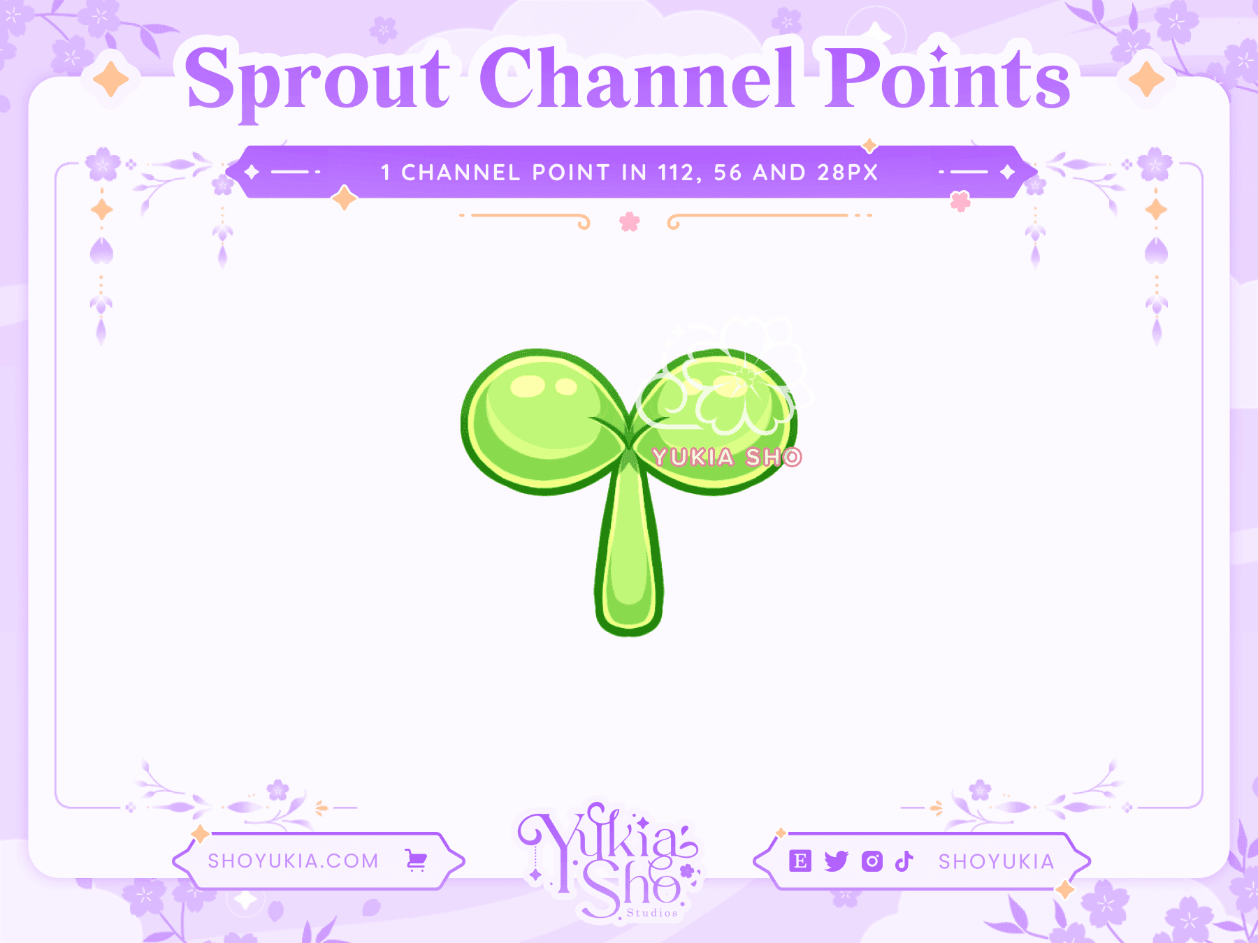 Sprout Channel Points – Yukia Sho Studios Ltd.